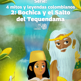 Mitos colombianos: Bochica y el Salto del Tequendama | Mi Señal Colombia
